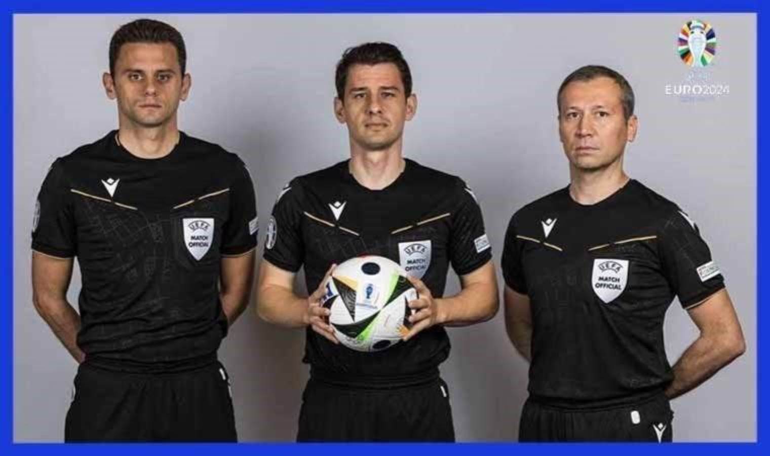 UEFA assigns Turkish referees to EURO 2024!